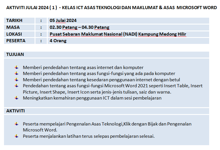 AKTIVITI JULAI 2024 ( 1 ) – KELAS ICT ASAS TEKNOLOGI DAN MAKLUMAT & ASAS MICROSOFT WORD – NADI ...